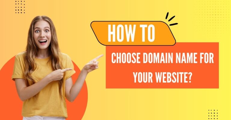 How to Choose Domain Name for Your Website?