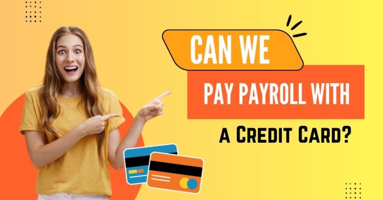 Can We Pay Payroll with a Credit Card?