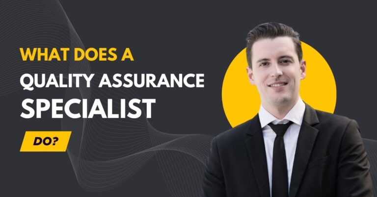 What Does a Quality Assurance Specialist Do?