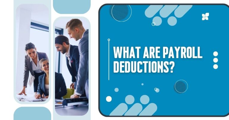 What Are Payroll Deductions?