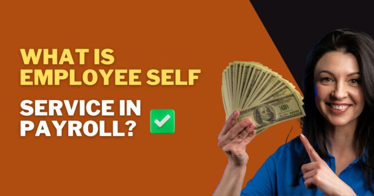What is Employee Self Service in Payroll?